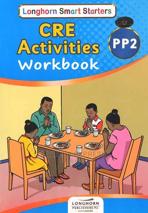 Longhorn CRE Activities Workbook PP2 in Nakawa - Books & Table Games ...
